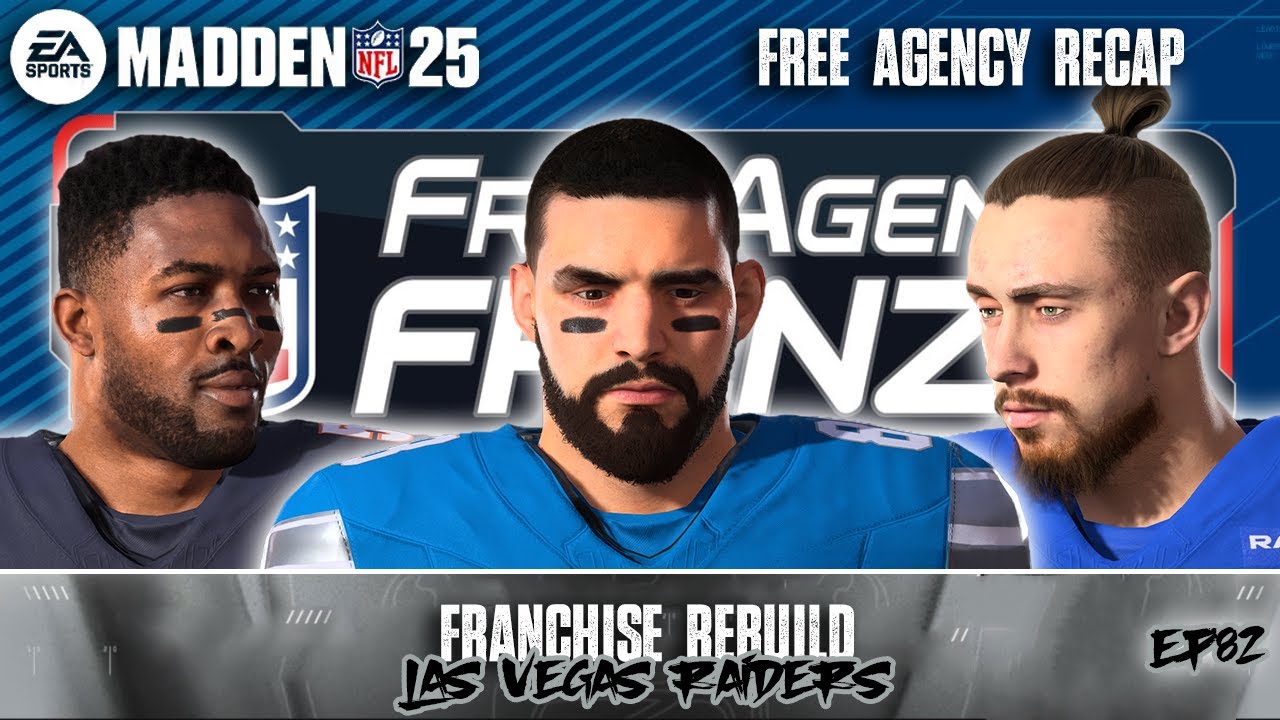 Madden 25 Franchise Rebuild Episode 82 | Free Agency Recap - YouTube