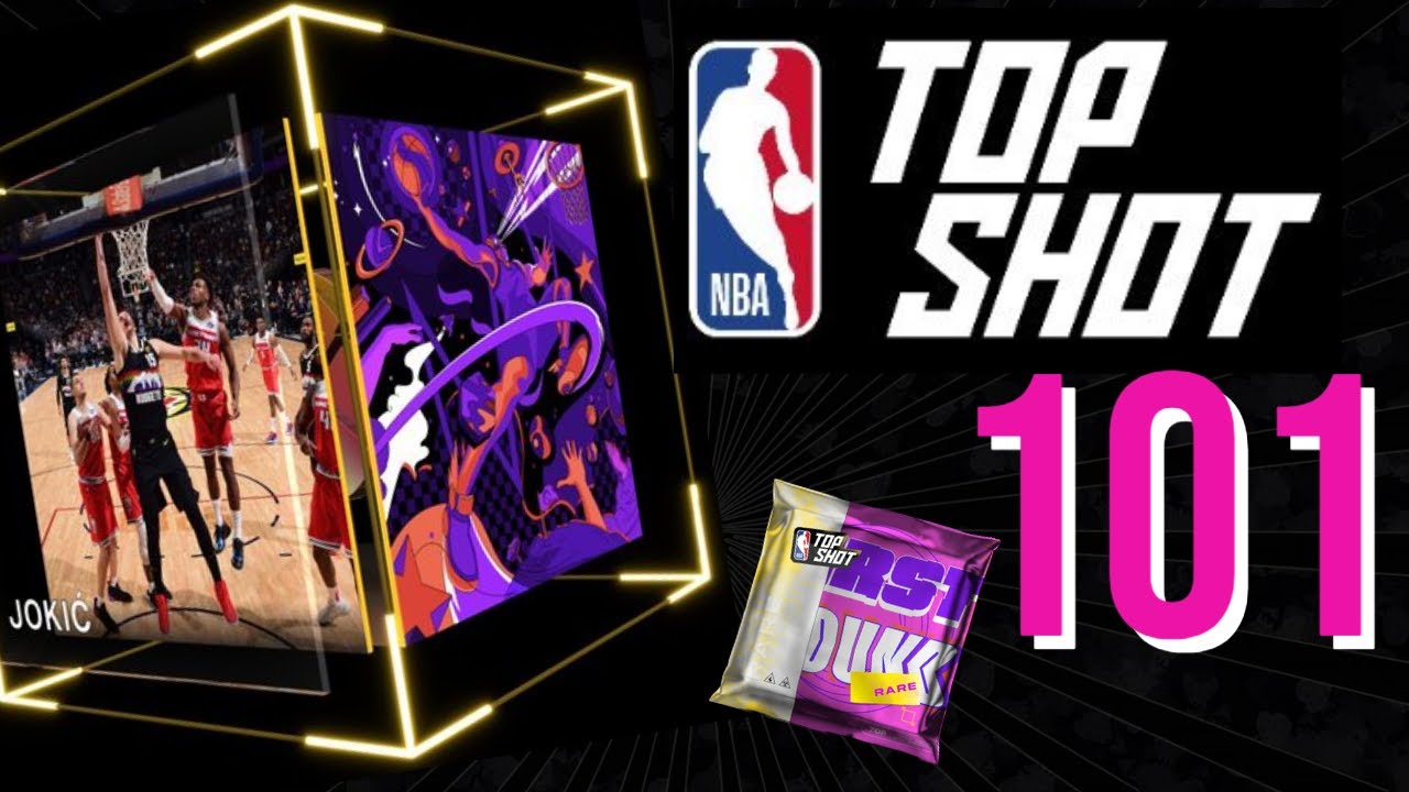 NBA TOP SHOT 101: A BEGINNER'S GUIDE 🔥 - YouTube