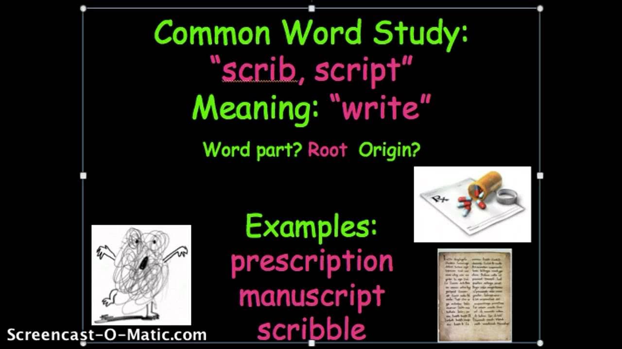 Common Word Study: Scrib, Script - YouTube