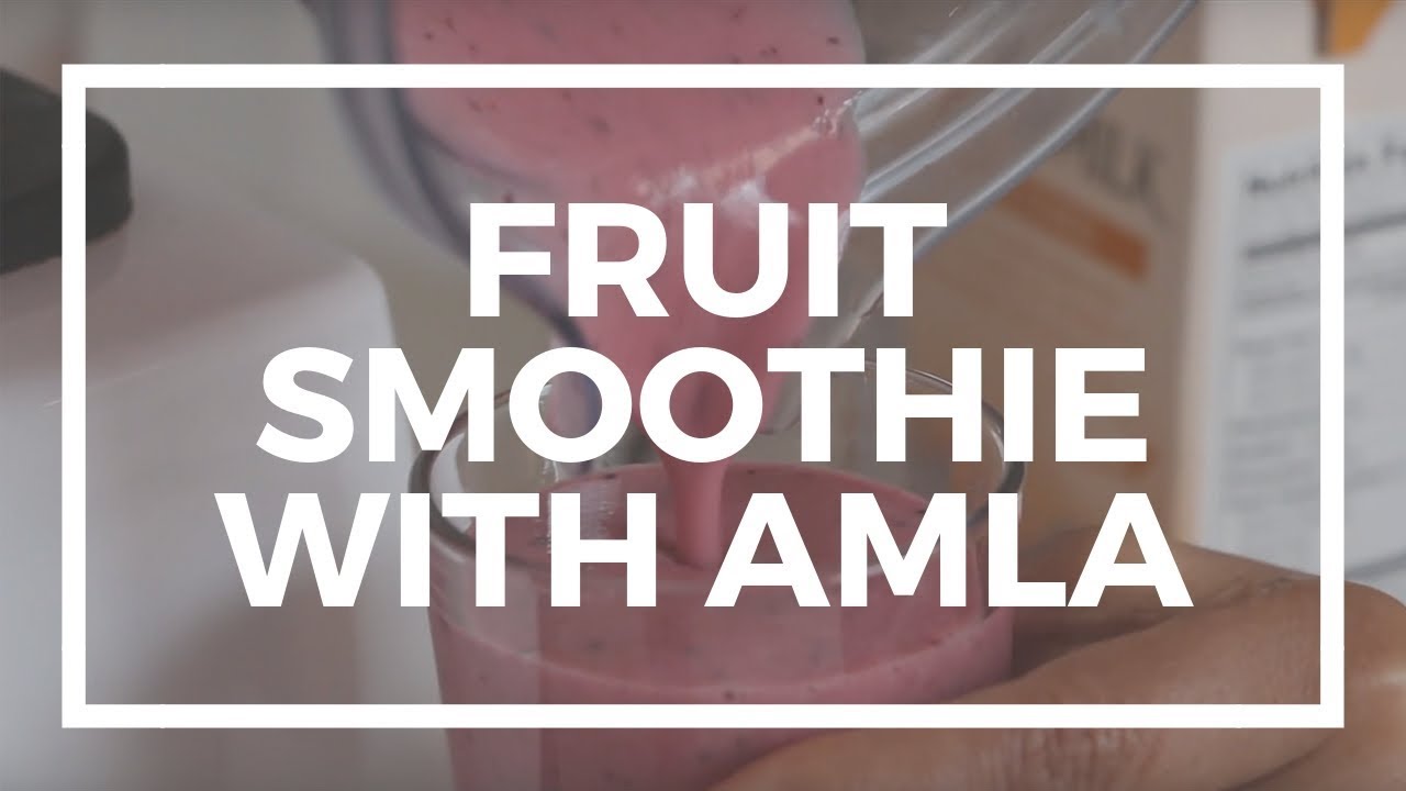 Fruit Smoothies with Amla (Amalaki) Powder - YouTube