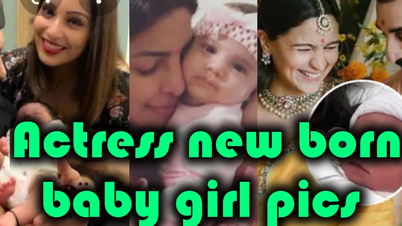 Bollywood actress new born baby |Actress baby girl pics | Newly parents ...