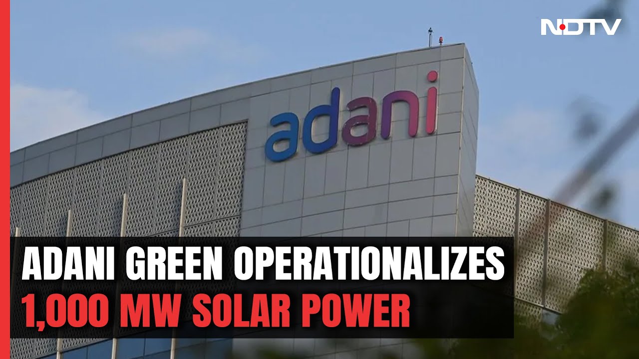 Adani Green Operationalizes 1,000 MW Of Khavda Renewable Energy Park ...