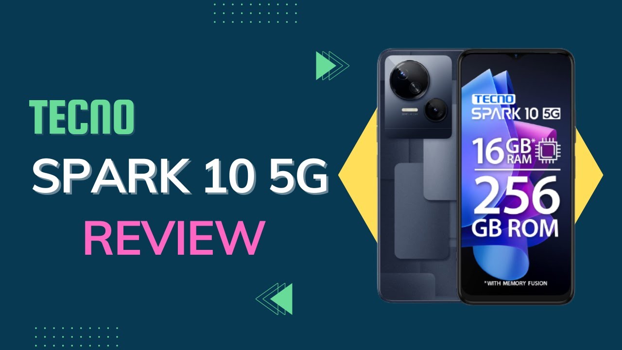 The Ultimate Tecno Spark 10 5G Review: Everything You Need to Know ...