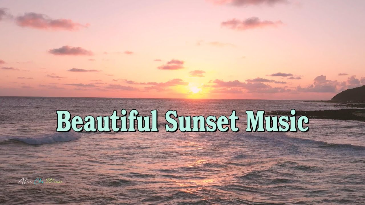 Beautiful Relaxing Music🎵 - Sunset And Ocean Scenery With Relaxing ...