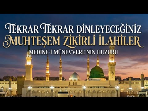 İlk Defa Dinleyeceğiniz Muhteşem Zikirli İlahiler Ziyafeti - Karışık Zikirli İlahiler 