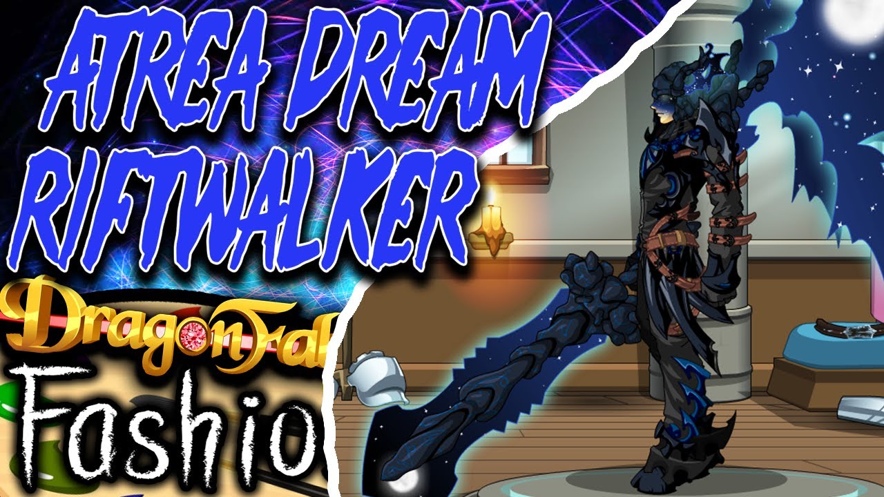 DragonFable Fashion - Atrea Dream Riftwalker - YouTube