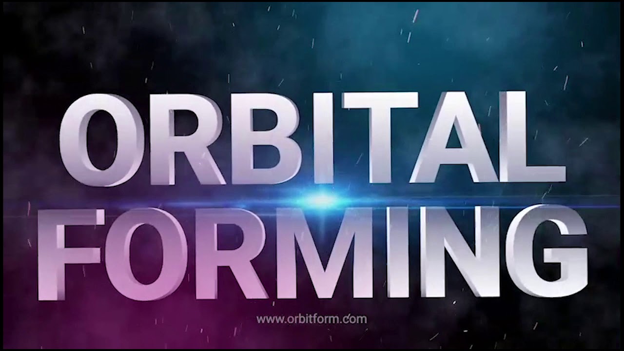 Orbitform and Schneider Company Present: A Webinar on Metal Forming ...