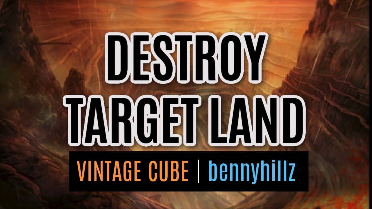 Vintage Cube Draft - Destroy Target Land - YouTube