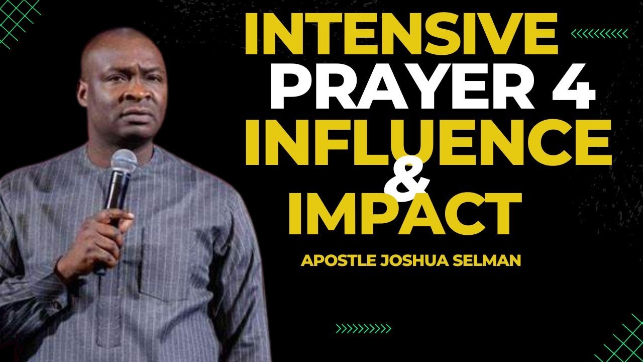 INTENSIVE PRAYER FOR INFLUENCE AND IMPACT - YouTube
