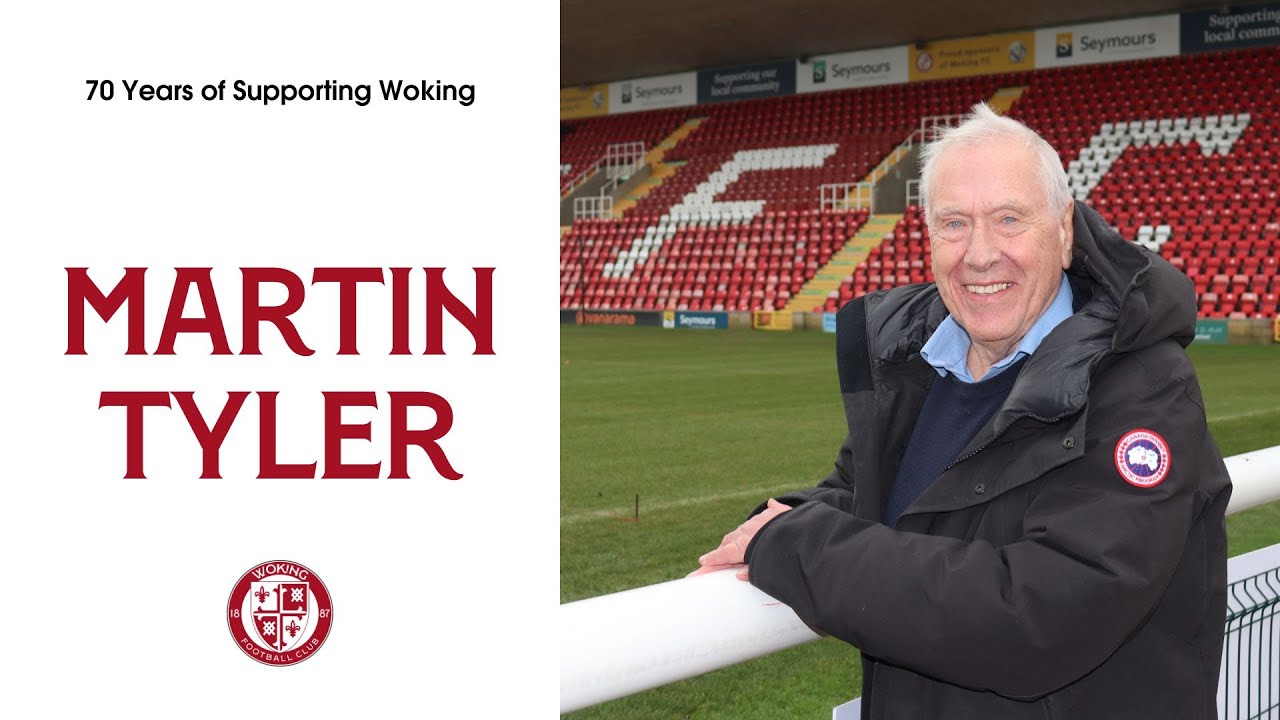 Martin Tyler Feature | 70 Years Supporting Woking FC - YouTube