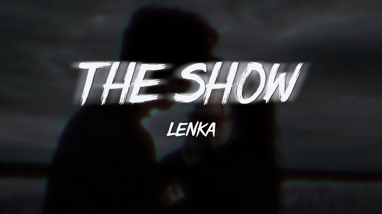 The Show - Lenka | Lyrics & Vietsub - YouTube