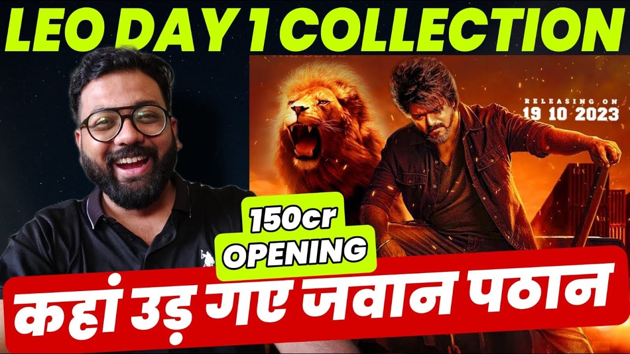 Leo Movie Day 2 Box Office Collection Leo Movie Day 2 Worldwide ...