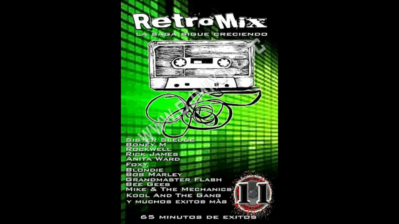 Retro Mix vol.11 (((LA SAGA SIGUE CRECIENDO))) - YouTube