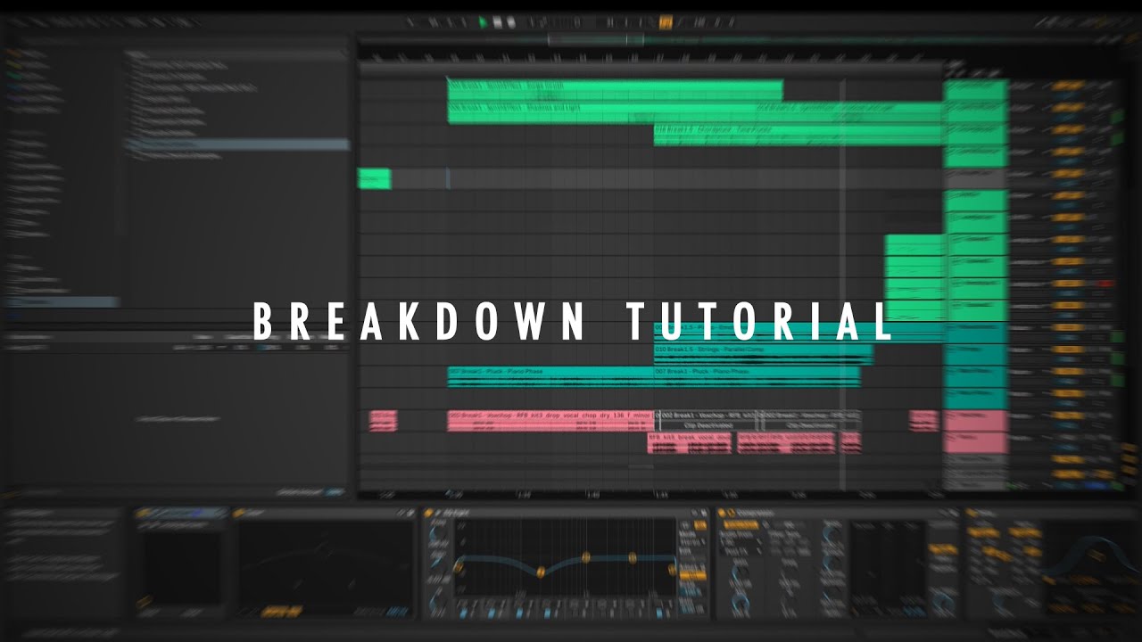 How to create interesting BREAKDOWNS!! - YouTube