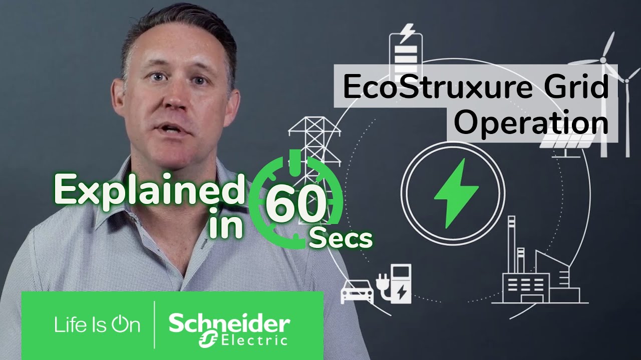 EcoStruxure Grid Operation in 60 Seconds | Schneider Electric - YouTube