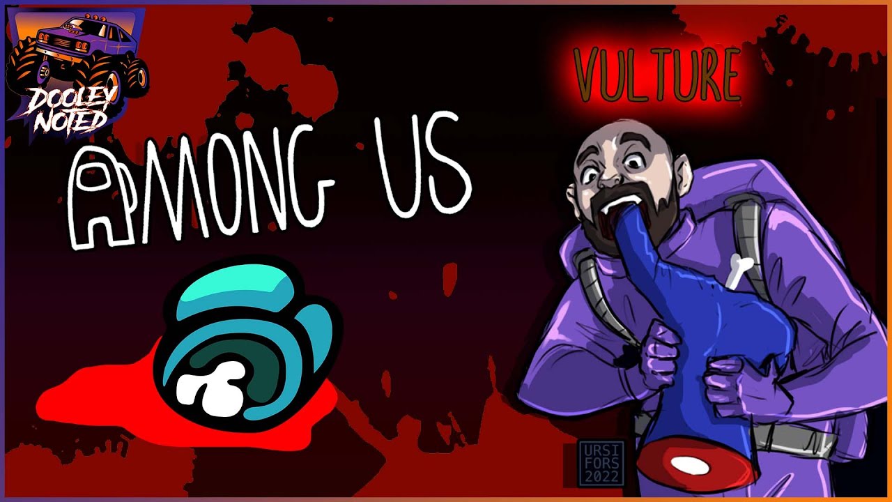 Hungry Hungry Vulture! | Among Us: The Other Roles | Fullstream from ...