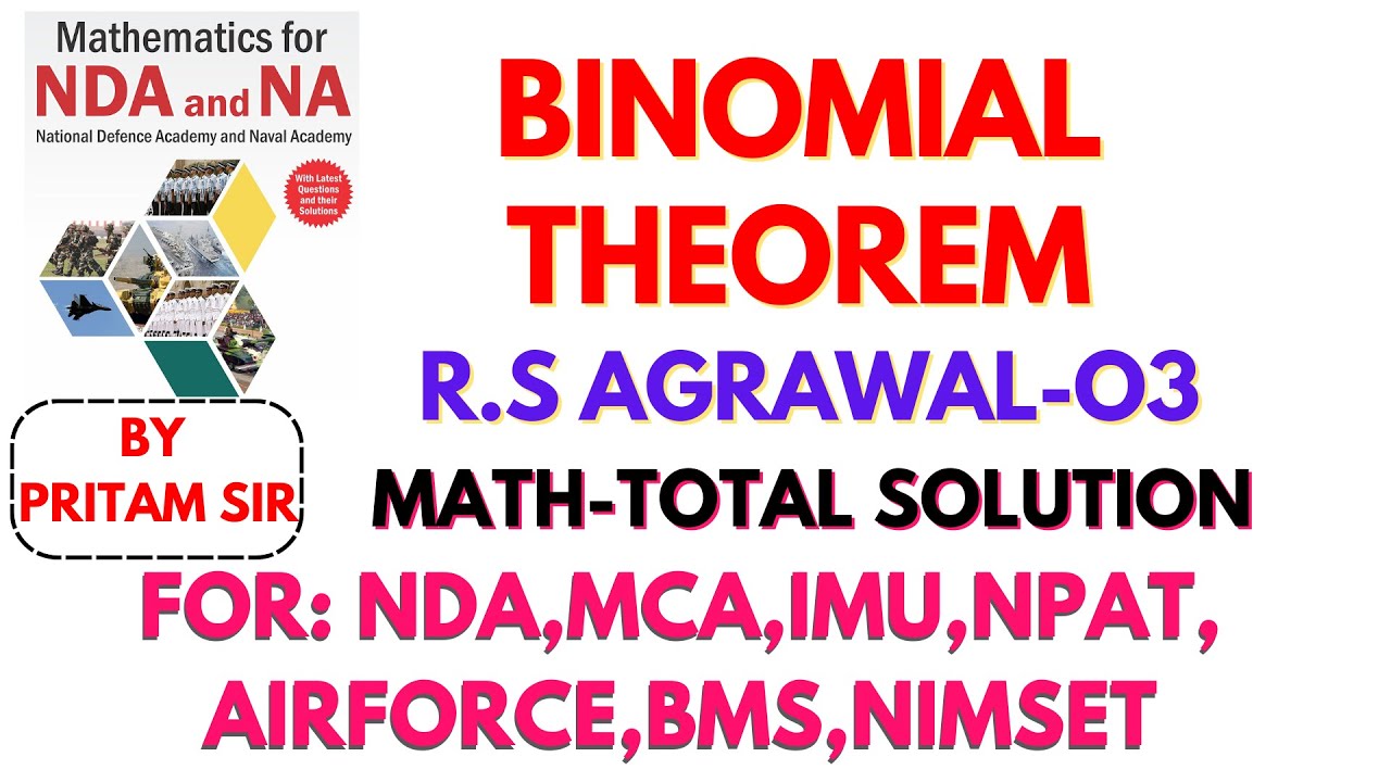 #BINOMIAL THEOREM -03 #R.S #AGRAWAL#NDA MATH BY #PRITAM SIR FOR NDA,# ...