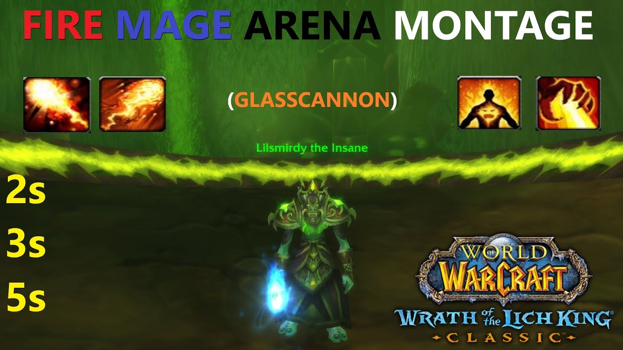 FIRE MAGE IS SO MUCH FUN! (FIRE MAGE ARENA MONTAGE) - WRATH - YouTube