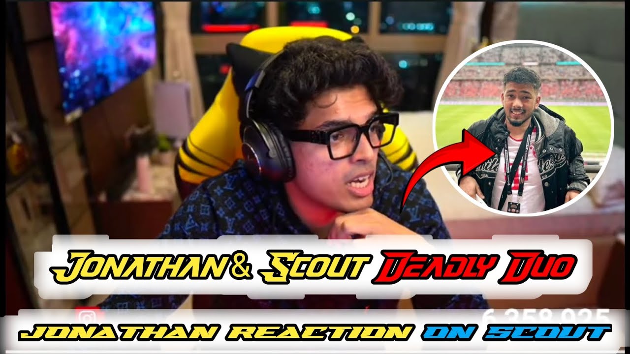 Jonathan Is Happy For Scout, Jonathan & Scout Deadly Duo Streams - YouTube