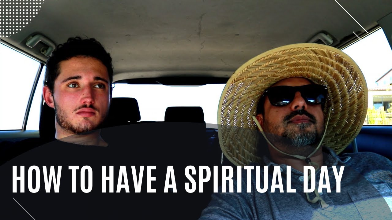 How to have a spiritual day - YouTube
