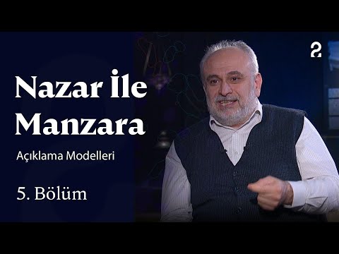 Açıklama Modelleri | Nazar İle Manzara | 5. Bölüm @trt2