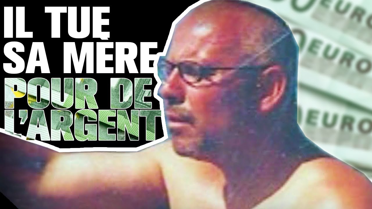 Il tue sa mère pour de l'argent - Affaire Pignal - YouTube