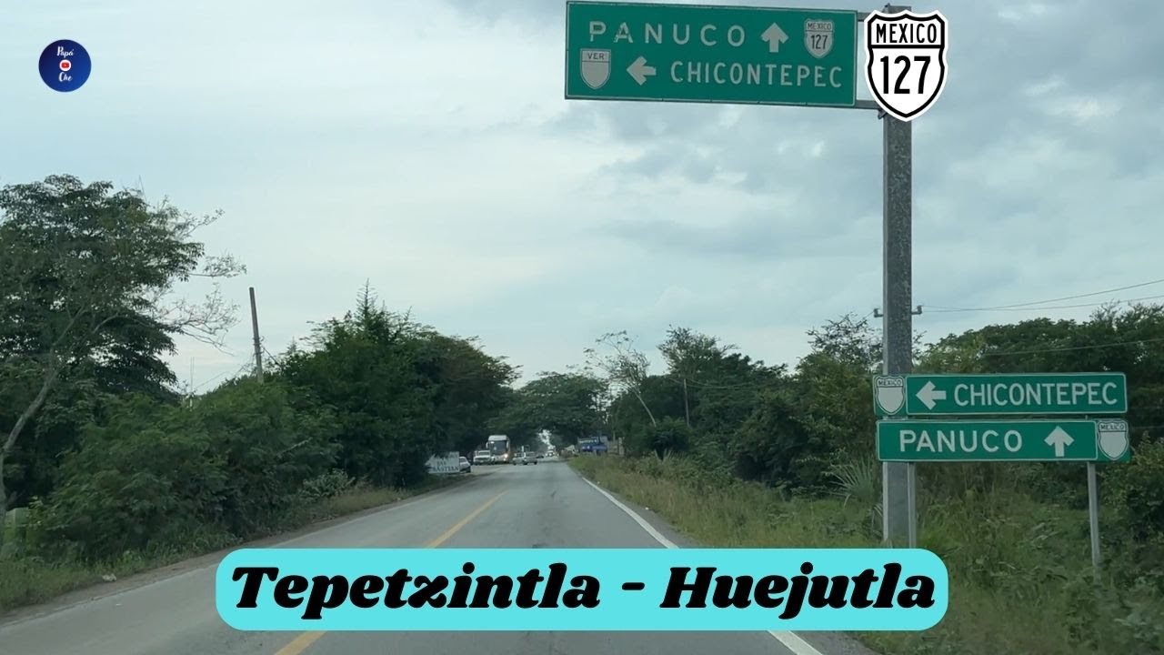 TEPETZINTLA, VERACRUZ A HUEJUTLA, HIDALGO - YouTube