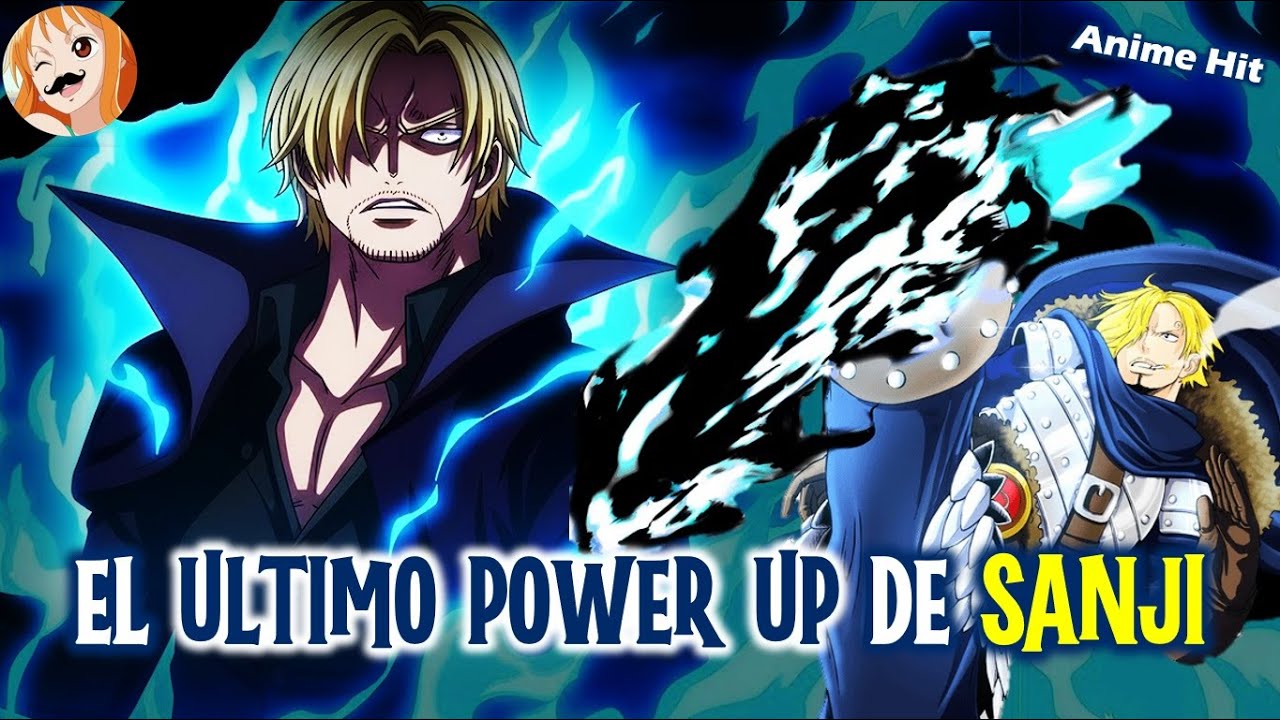 EL ÚLTIMO POWER UP DE SANJI | LAS LLAMAS PARA QUEMAR INMORTALES | ONE ...