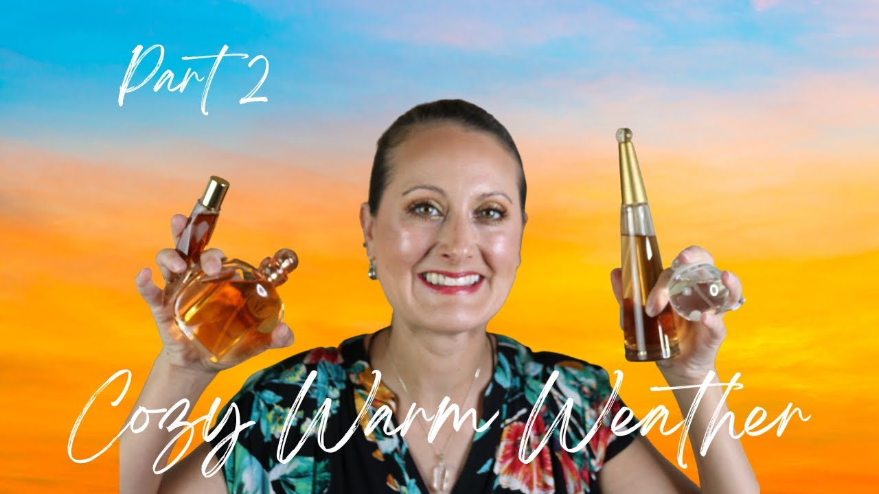 cozy-warm-weather-perfumes-part-2-youtube