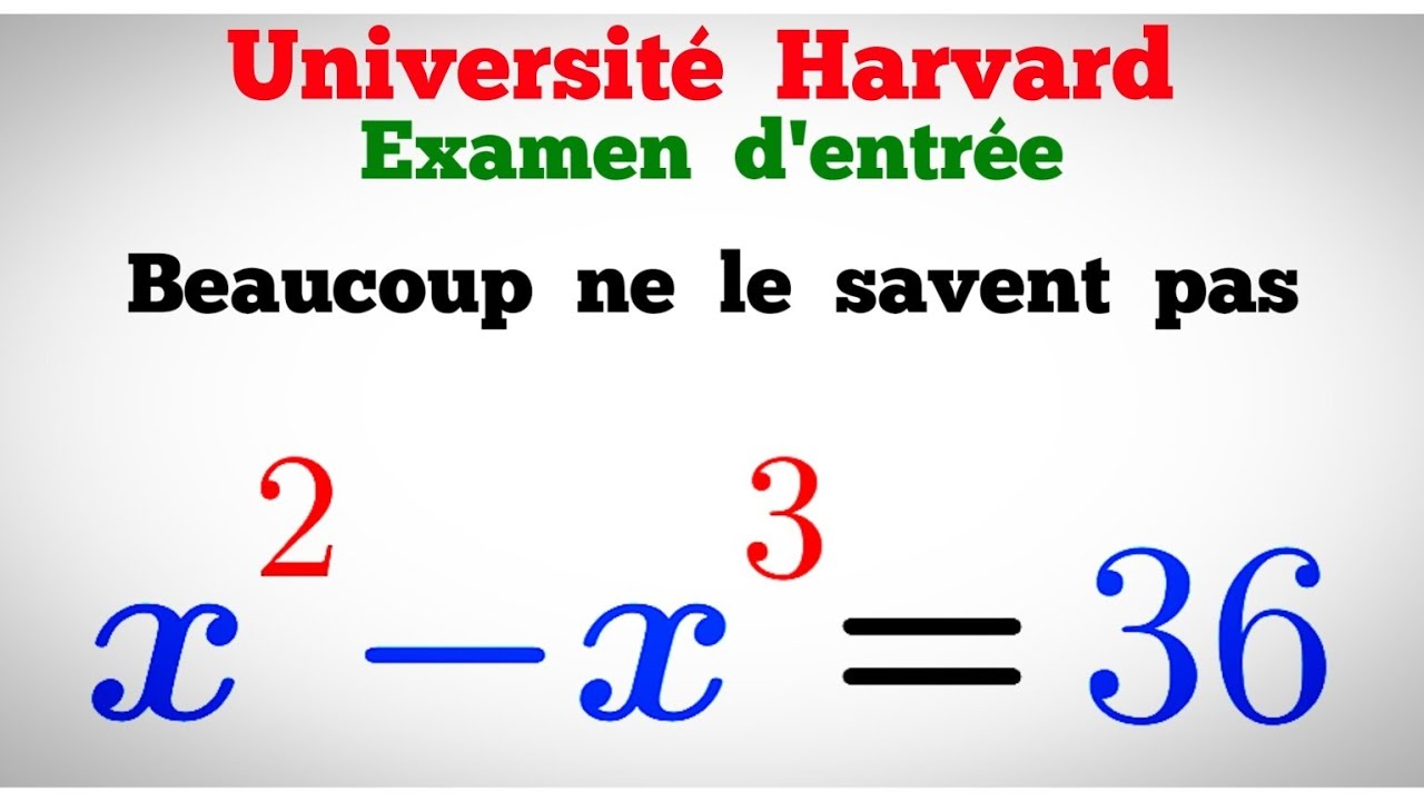 Université Harvard | Comment résoudre cette équation facilement ...
