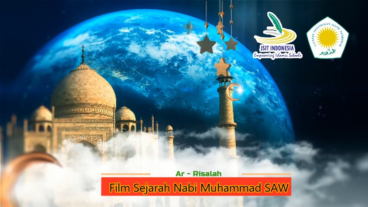 Ar Risalah - Film Sejarah Nabi Muhammad SAW - YouTube