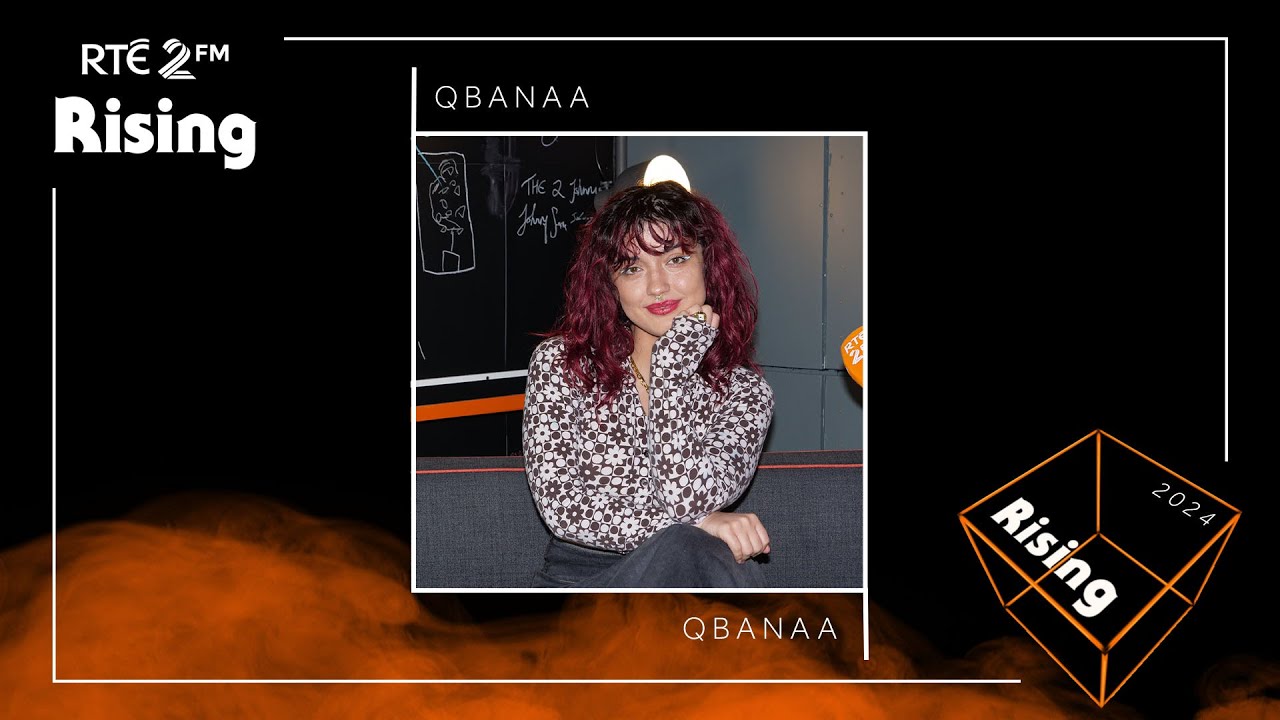 Qbanaa - 2FM Rising 2024 - YouTube