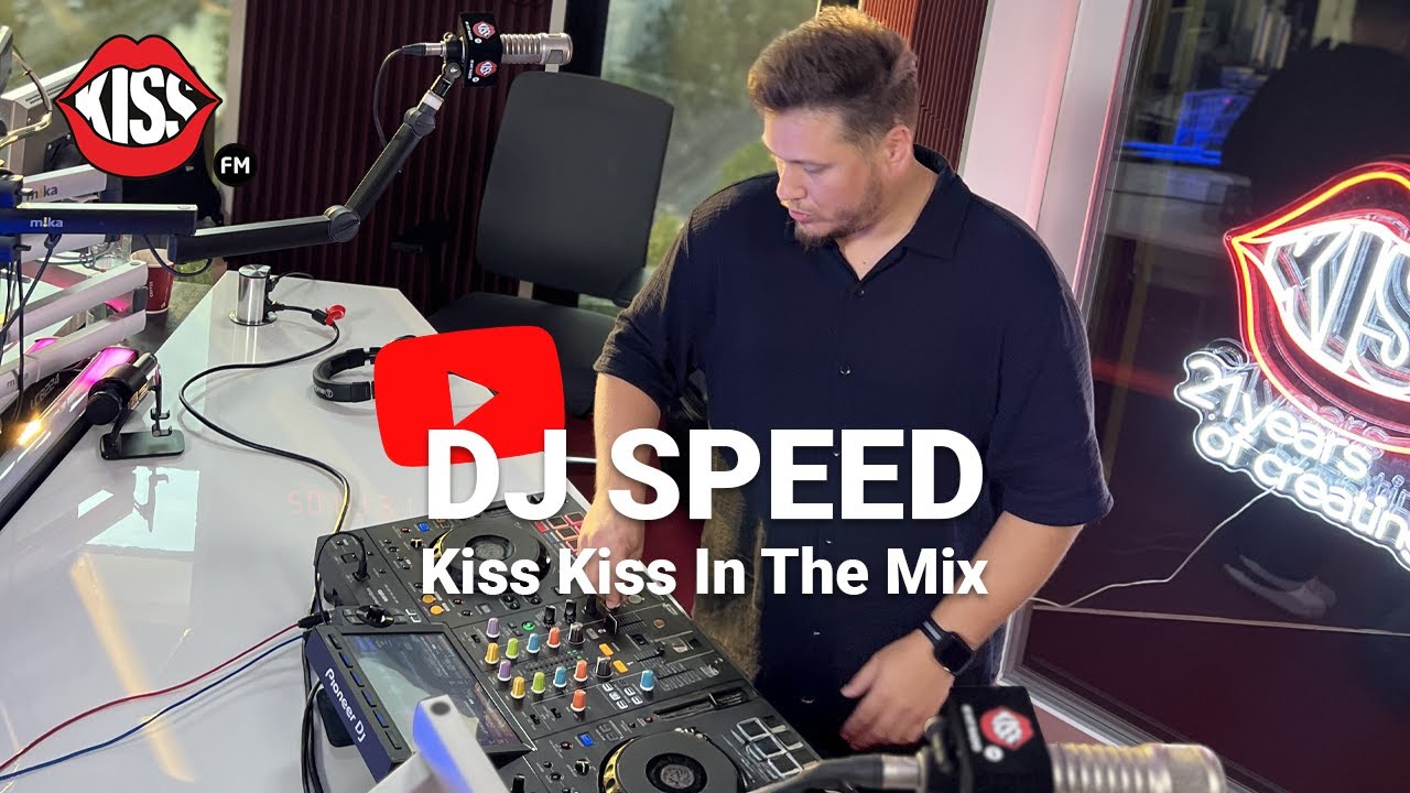 🔴 DJ SPEED - KISS KISS IN THE MIX 2025 (LIVE) 🔴 - YouTube