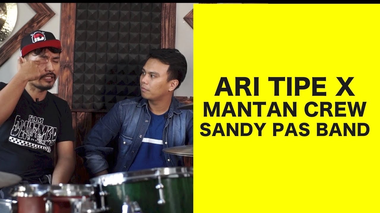 ARIE TIPE X MANTAN CREW SANDY PAS BAND - YouTube