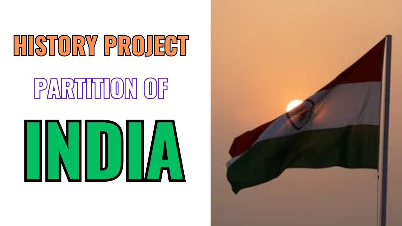*Best* History Project on Partition of India | 1080p | Creative Ideas ...