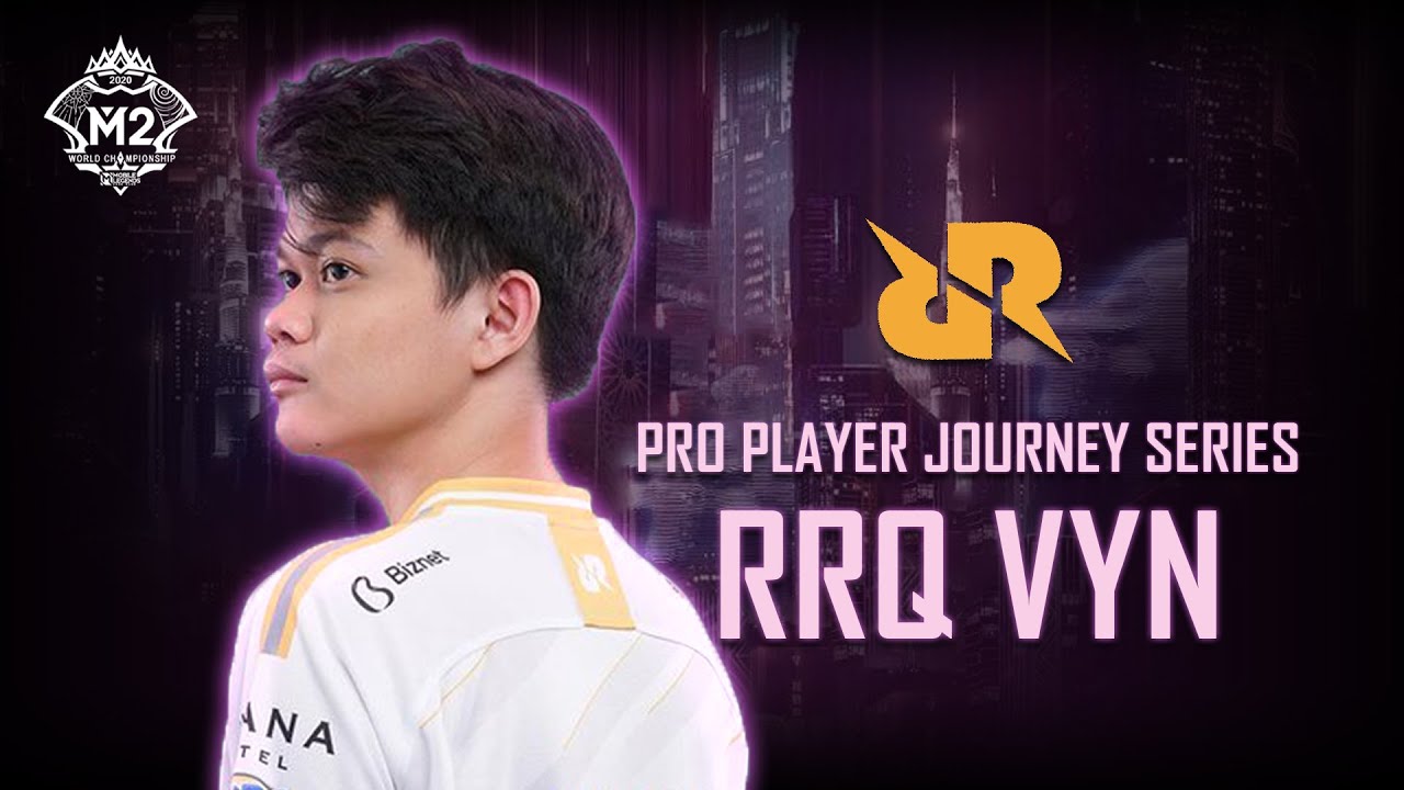 ESPORTS JOURNEY SERIES - RRQ VYNNN; TAHTA, CITA CITA, JUARA DUNIA - YouTube