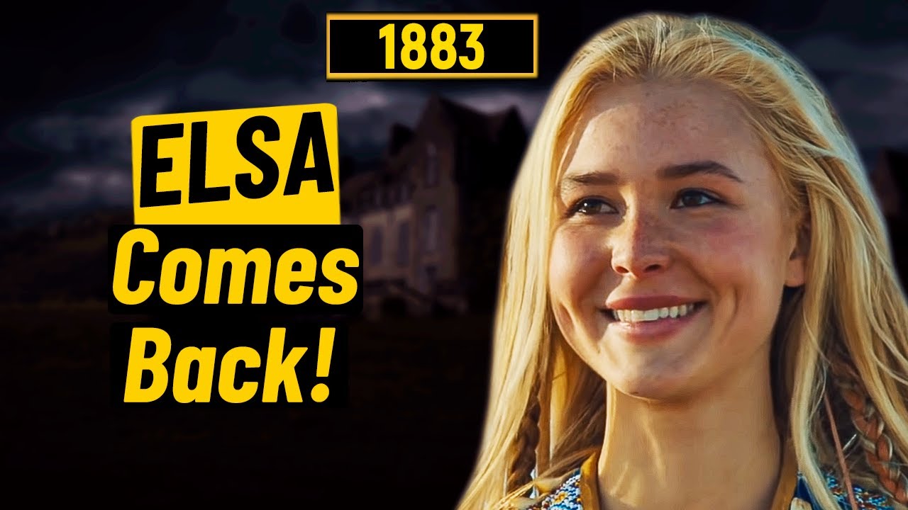 1883 Season 2 Can't Be Without Elsa! Elsa & Sam Deserve Happiness ...
