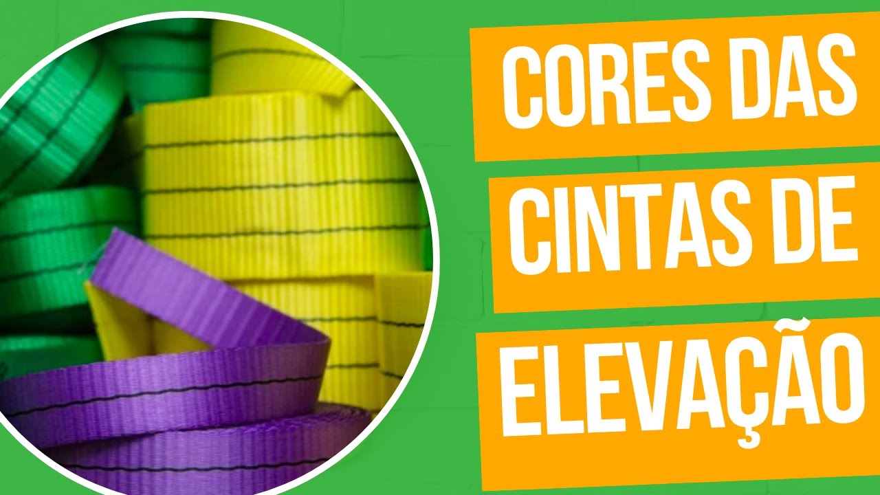 #DDS1 | CORES DAS CINTAS PARA ELEVAÇÃO DE CARGA | #SST # ...