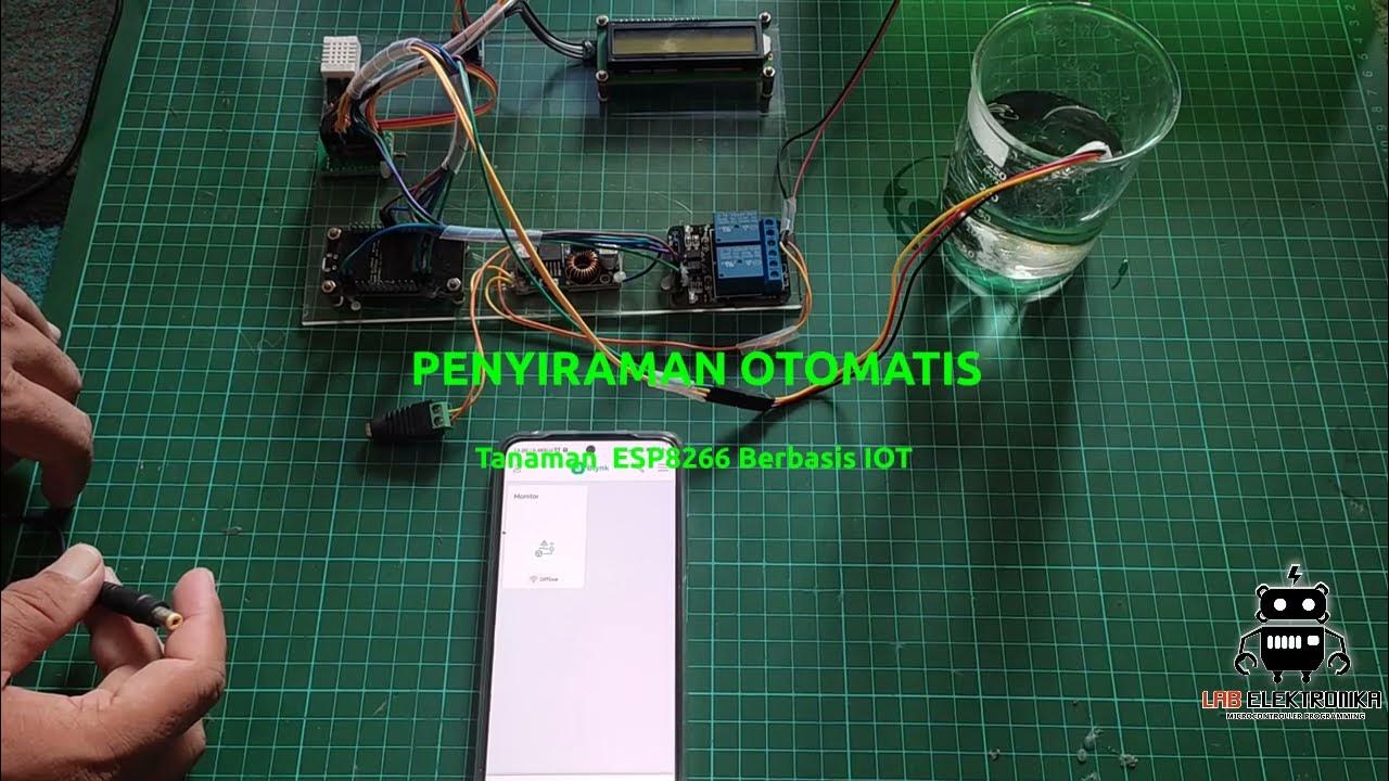 PROJECT #193 : PENYIRAMAN TANAMAN OTOMATIS MENGGUNAKAN ESP8266 NODEMCU ...
