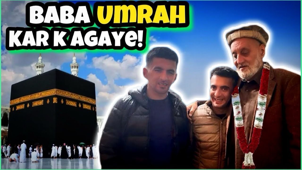 BABA (Saleem Bhai) UMRAH kar ky aagay (Masha Allah) Danish ny mobile tor dea😨 - YouTube
