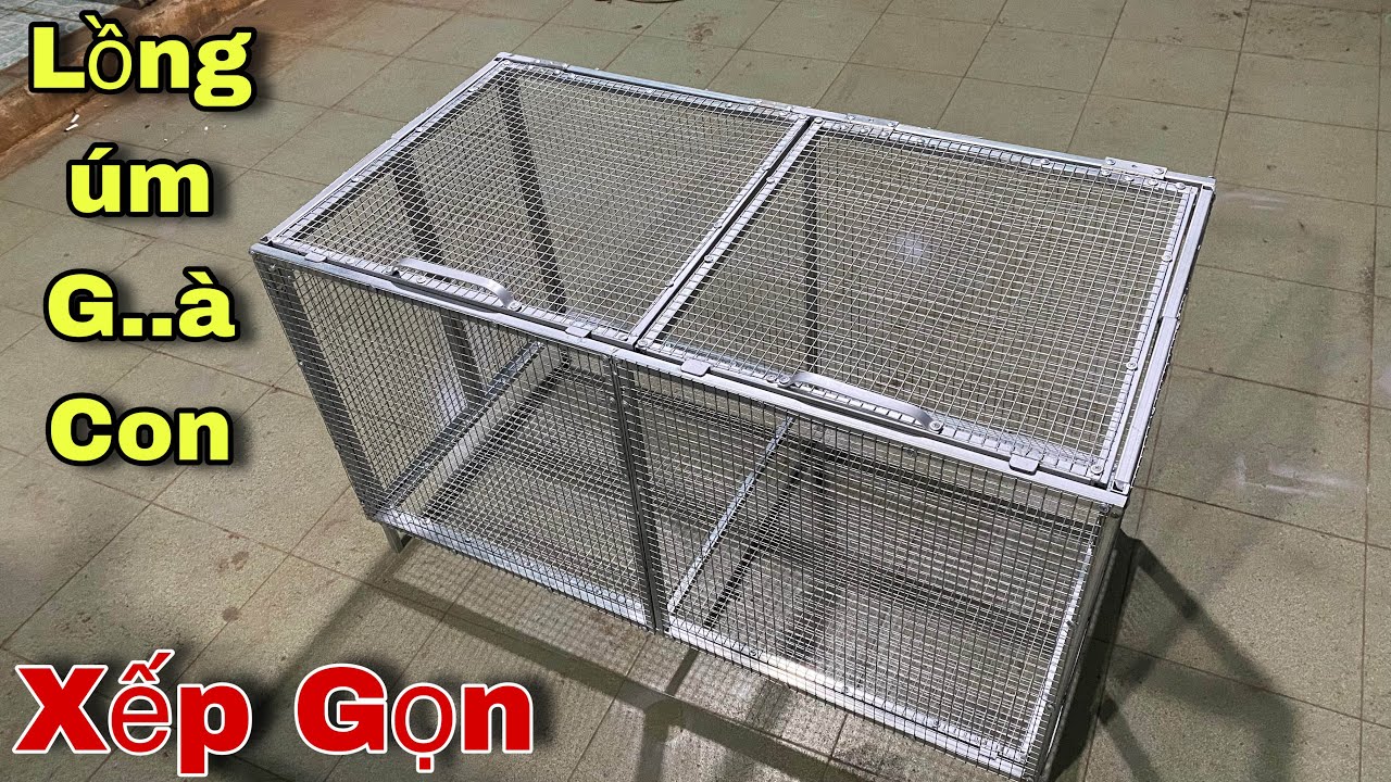 Lồng (Chuồng) úm G..à con xếp gọn DIY | DIY collapsible brooding cage (Cage) - YouTube