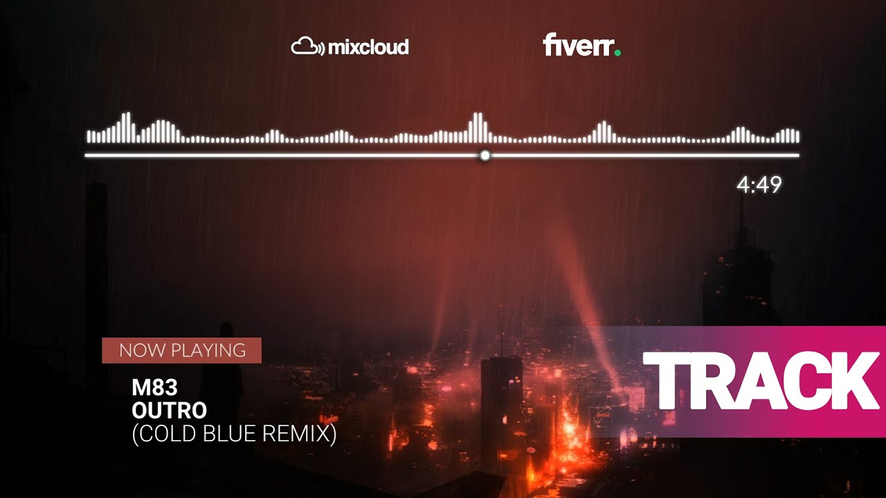 M83 - Outro (Cold Blue Remix) - YouTube