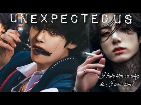 Unexpected Us | Taekook oneshot top tae bottom koo | 