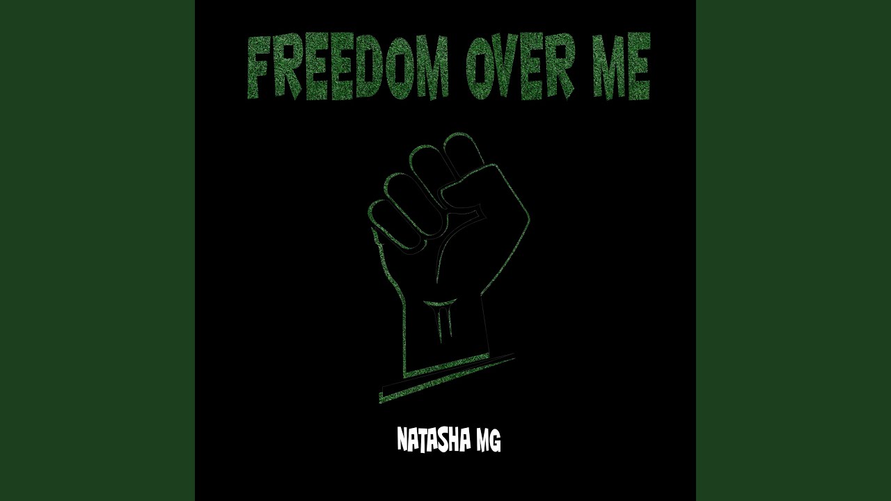 Freedom Over Me - YouTube