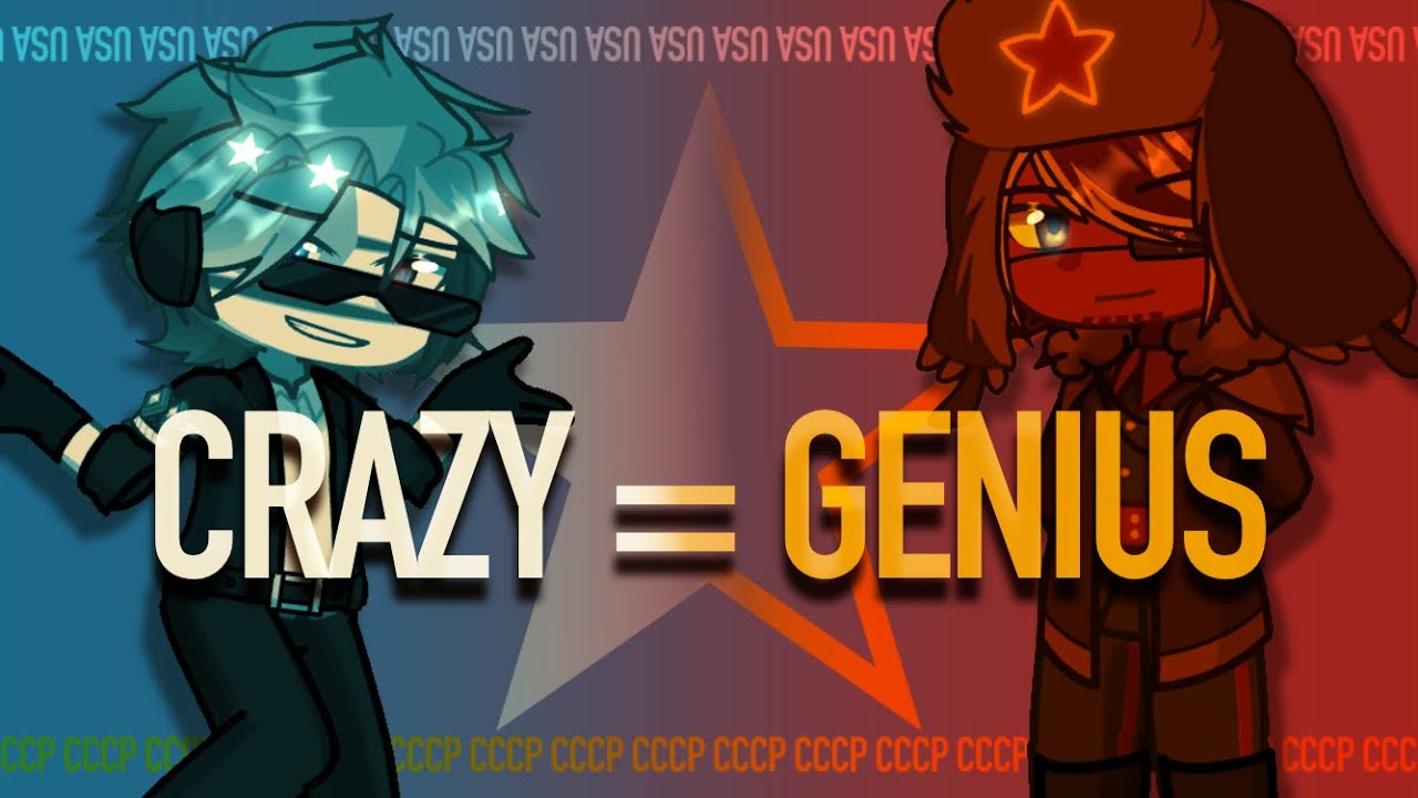 crazy = genius || ft. usa + ussr || countryhumans - YouTube