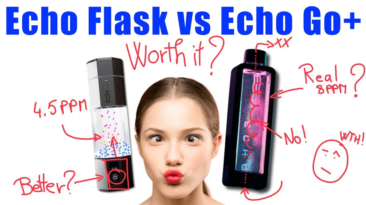 Echo Flask VS Echo Go+｜Is The Upgrade Worth It ? (Hydrogen Water Bottle Comparison) - YouTube