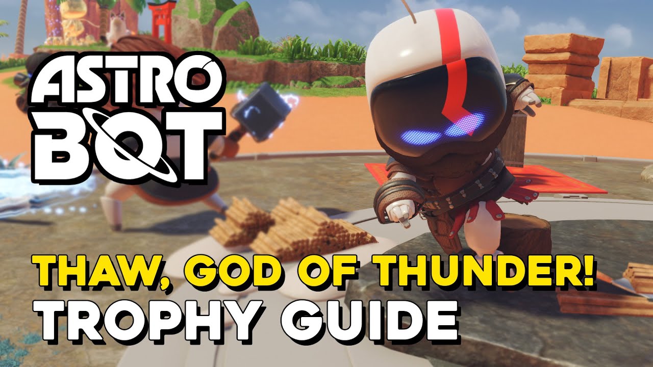 Astro Bot Thaw, God Of Thunder! Trophy Guide - YouTube