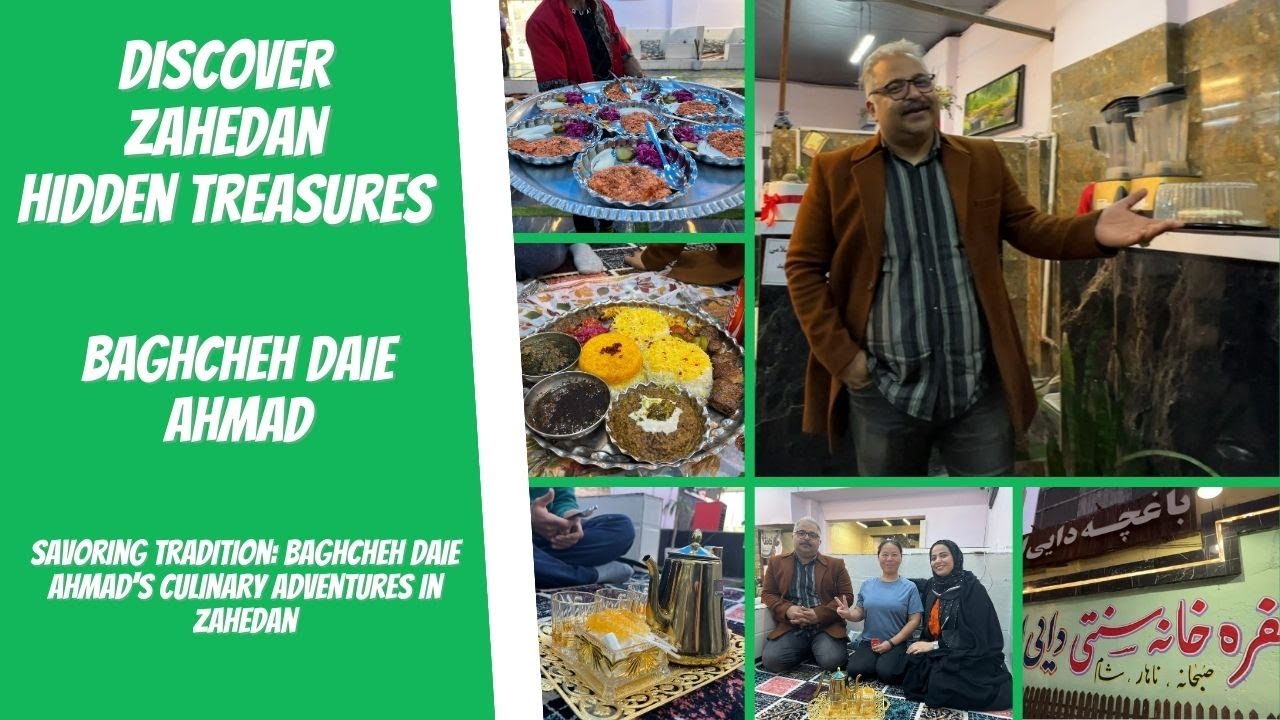 AH31IK5 - Savoring Tradition: Baghcheh Daie Ahmad's Culinary Adventures ...