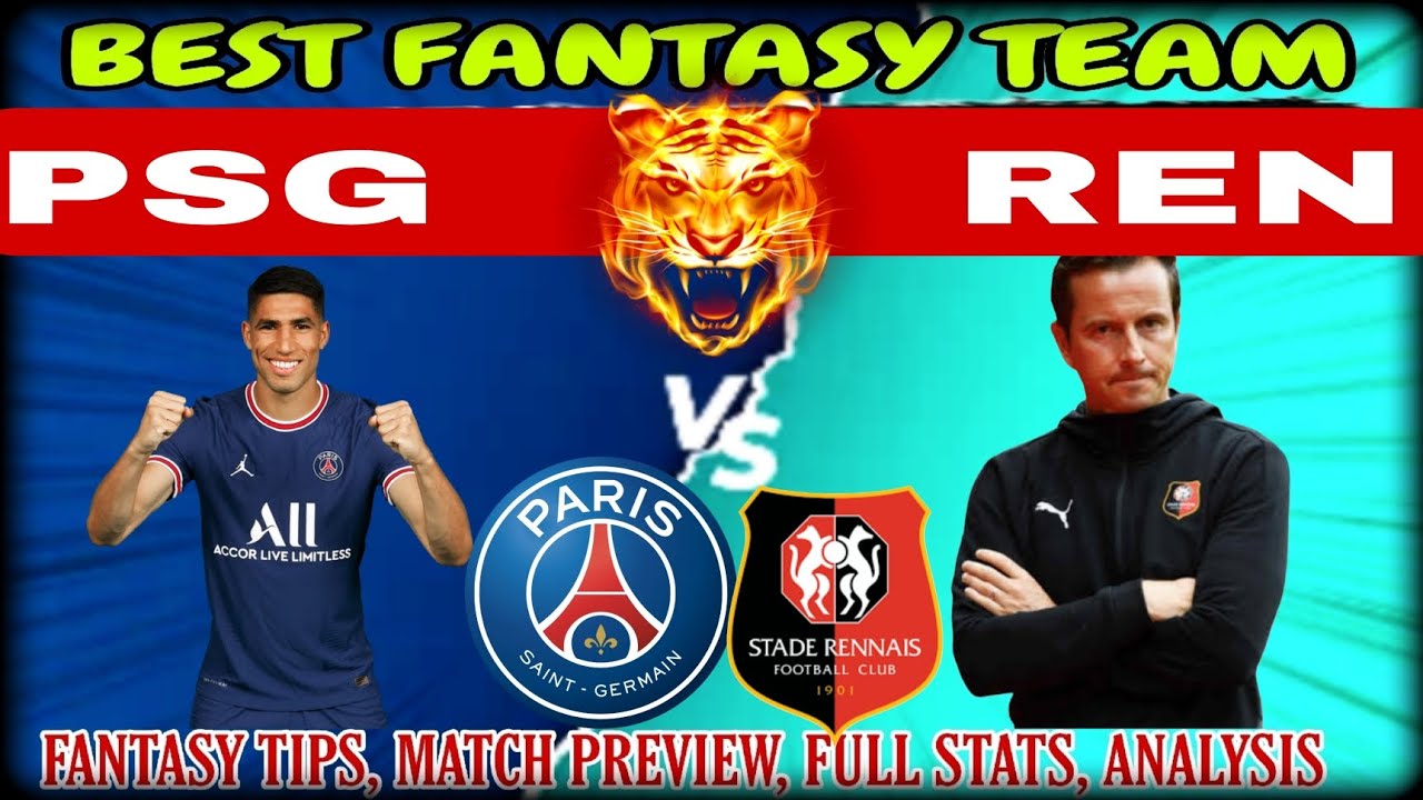 PSG vs REN Football Match Dream11 Team | Match Preview, Prediction ...