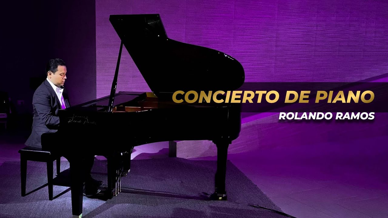 Rolando Ramos - Concierto de piano #UnMismoSentir - #46Aniversario ...